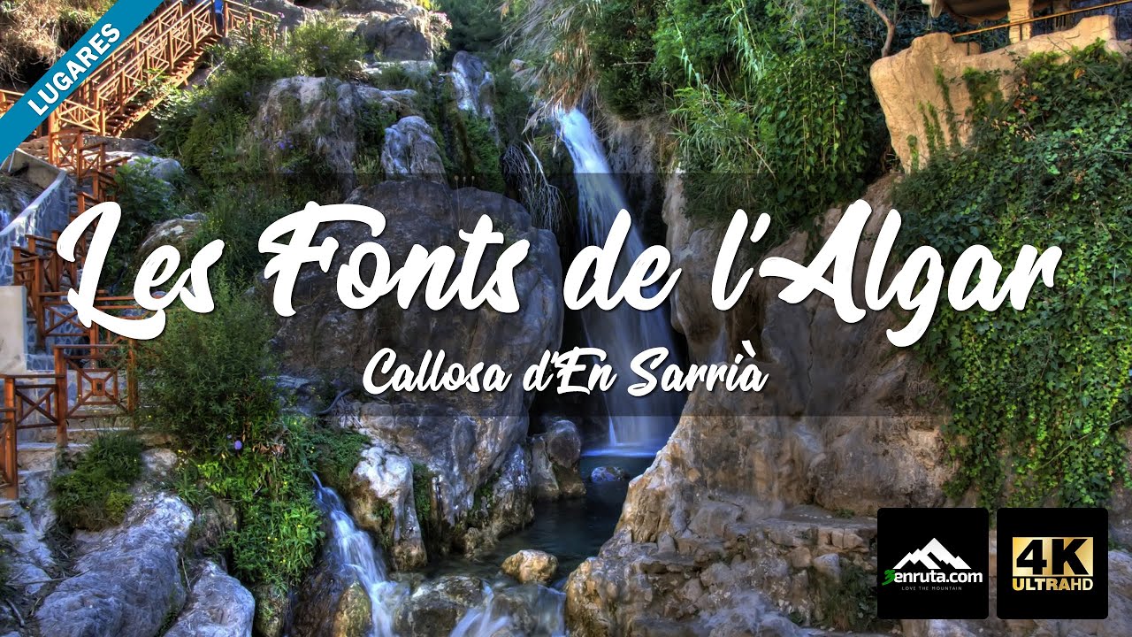 Les Fonts de L'Algar - Callosa d'En Sarrià - YouTube