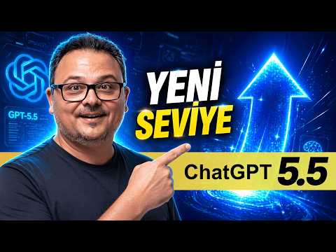 ChatGPT 5 5 Çıktı! (Bu işlerde hepsini geçti.)