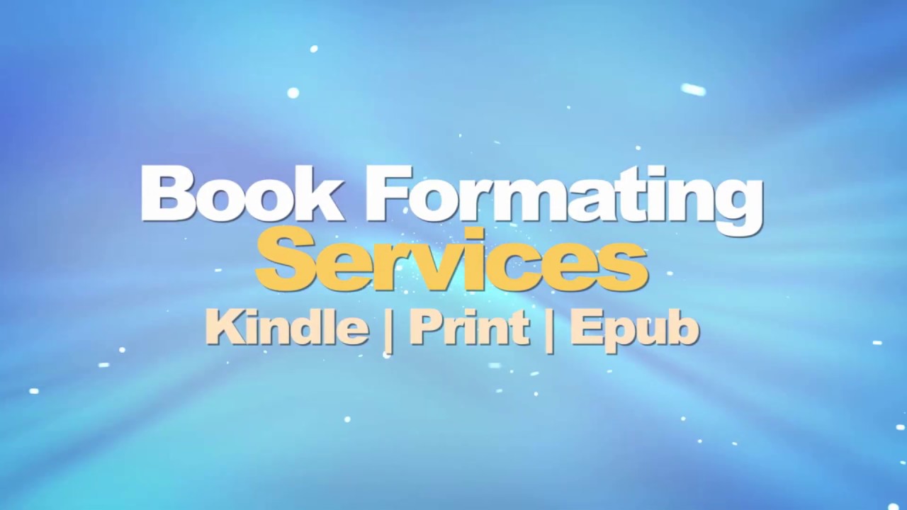 Formatting For Kindle Ebook Amazon Kindle Formatting Guide - YouTube