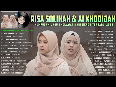 Sholawat Risa Solihah & Ai Khodijah Full Allbum Terbaru 2023 || Sholawat Nabi Merdu Adem Di Hati