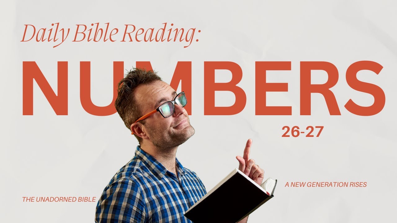 A New Generation Rises—But Who Will Lead? | Numbers 26-27 ...