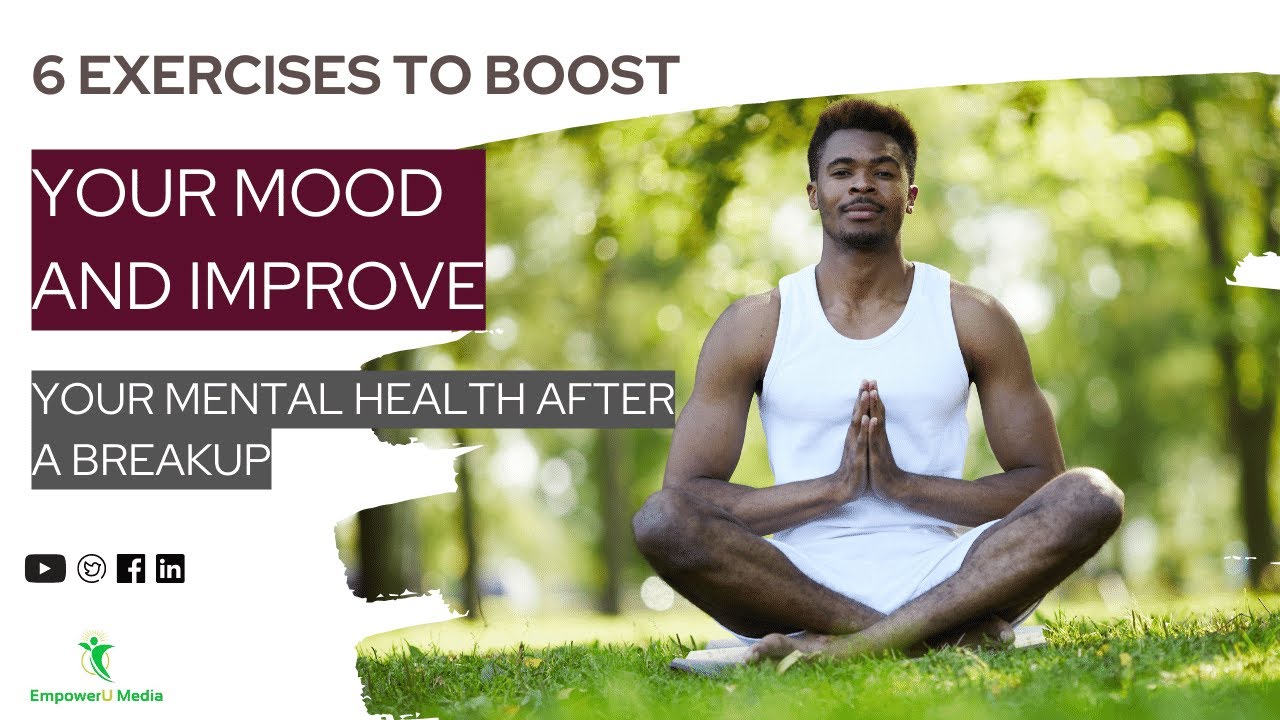 6 Exercises to Boost Your Mood and Improve Your Mental Health After a ...