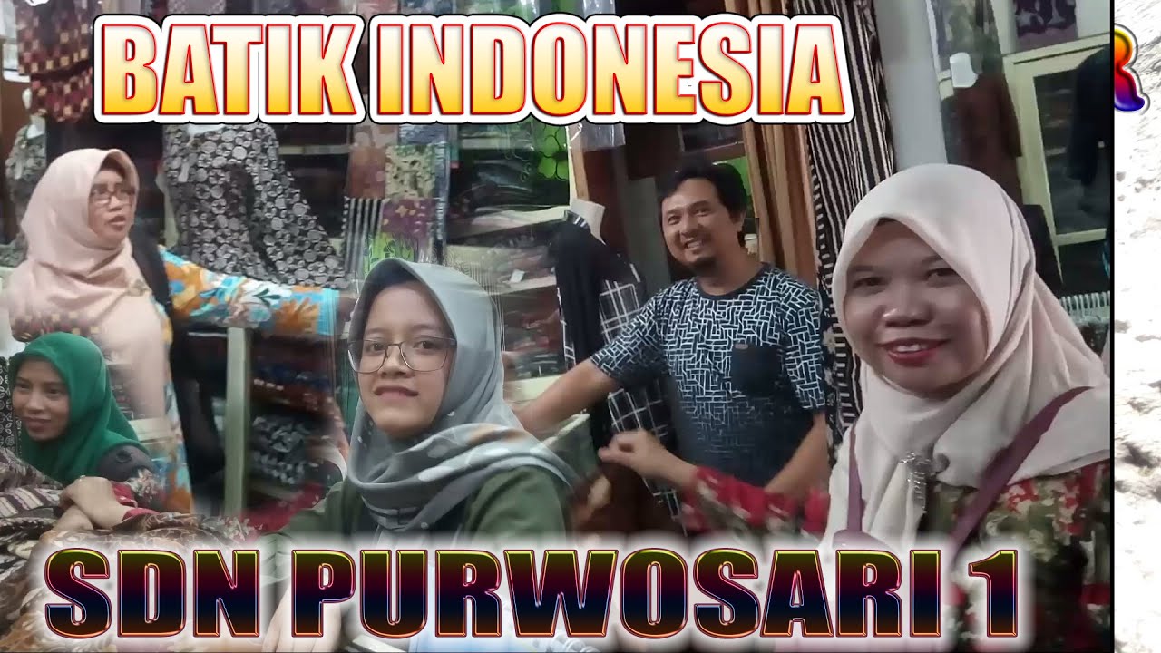 SDN PURWOSARI 1. CINTA BATIK INDONESIA - YouTube