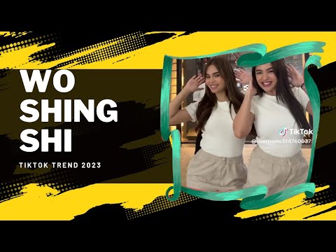 WO SHING SHI TREND- TIKTOK Compilation ( 2023) - YouTube