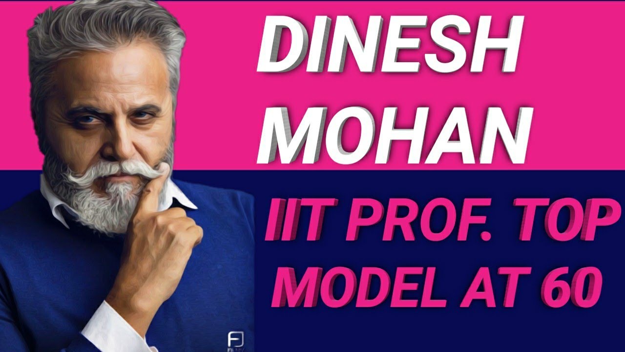 Dinesh Mohan Biography in Hindi||Life Story||Transformation||Model Ramp ...