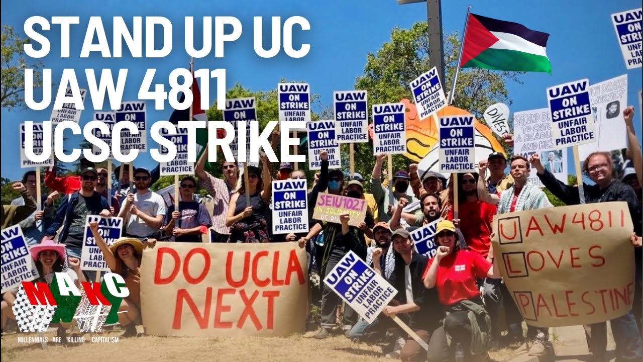 "STAND UP UC" - UAW 4811's UC Santa Cruz Strike - YouTube