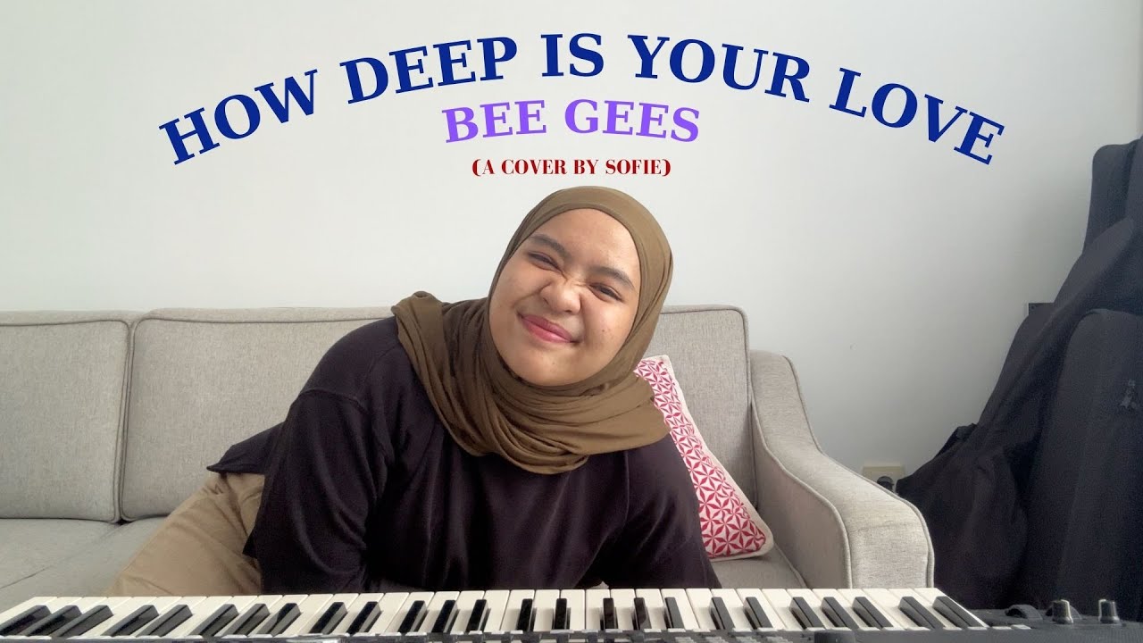 How Deep Is Your Love - Bee Gees (a cover by sofie) - YouTube