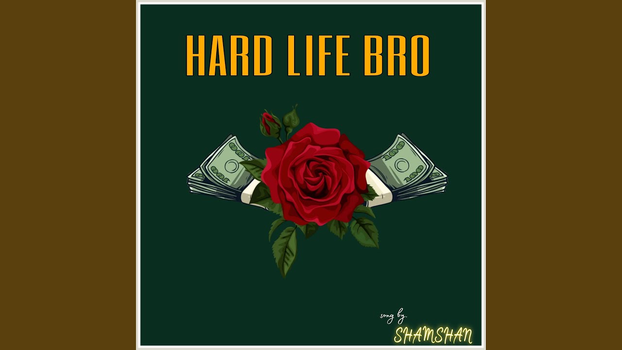 HARD LIFE BRO!!! - YouTube