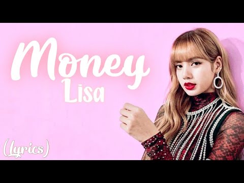LISA - MONEY [Lyrics] - YouTube