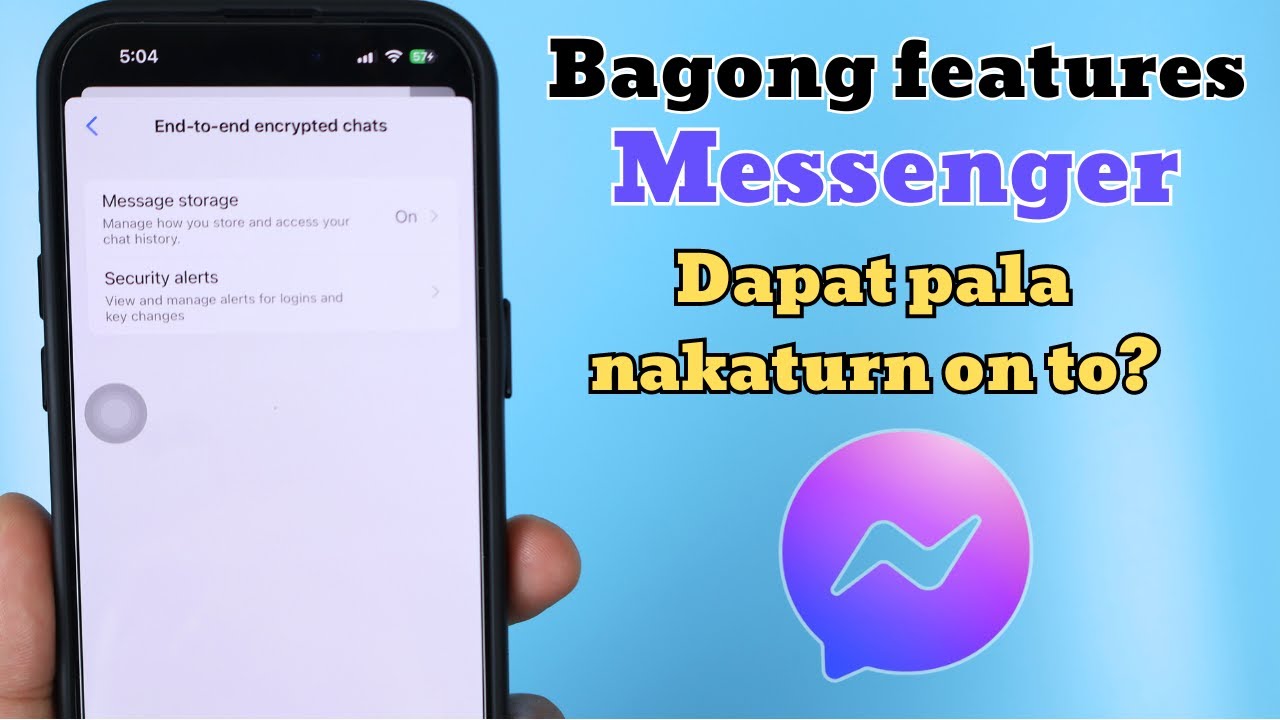 Mga Bagong Messenger Features and Updates (End-To-End Encryption, App ...