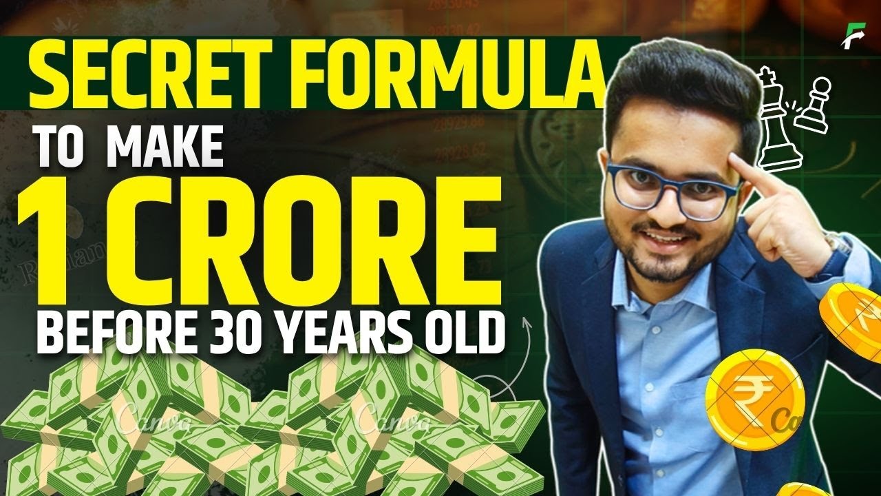How to Make ₹1 Crore Before 30 – Even If You Start at 20! - YouTube
