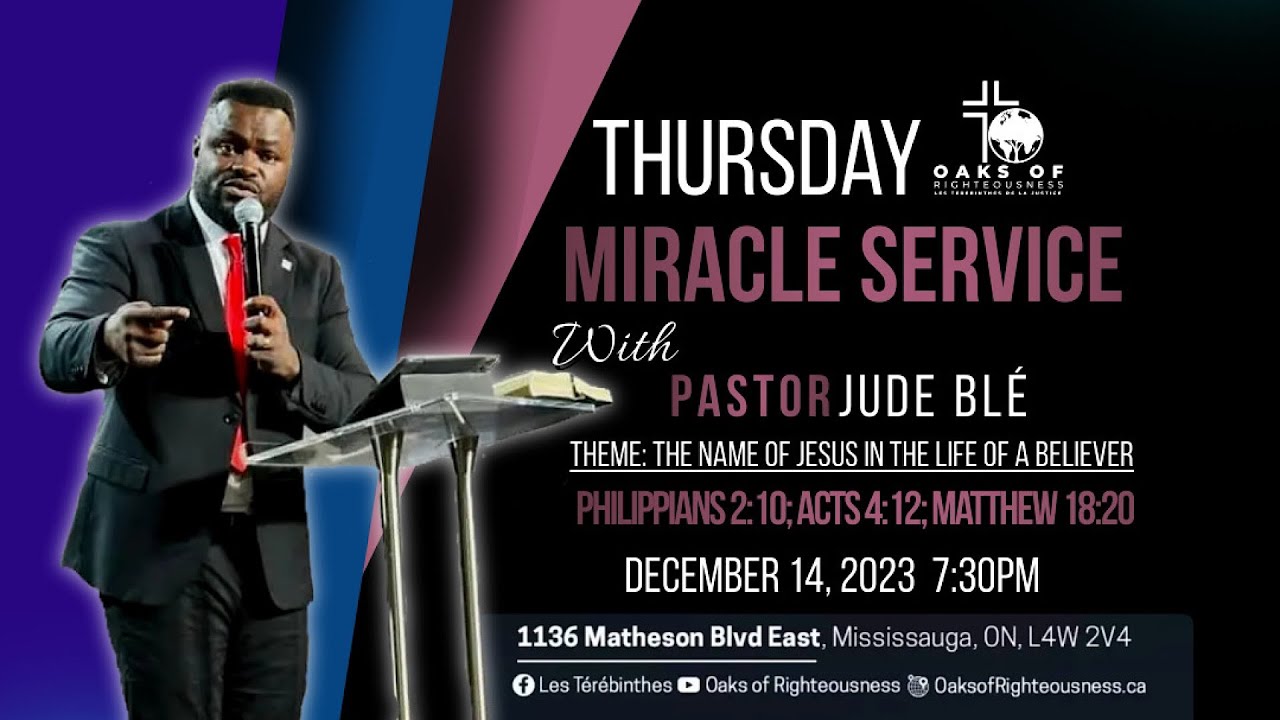 Thursday Miracle Service: The Name of Jesus Christ in the Life of a ...