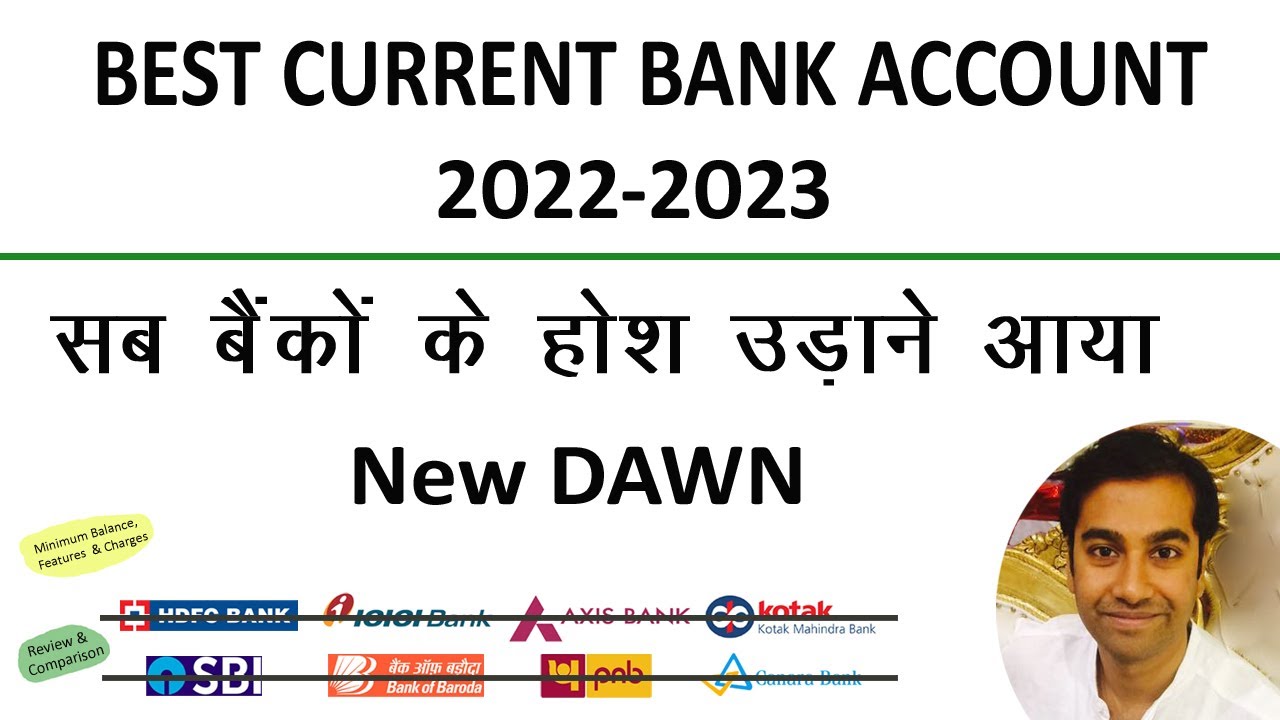 Best Current Bank Account 2022, Minimum Balance, Features, Charges ...
