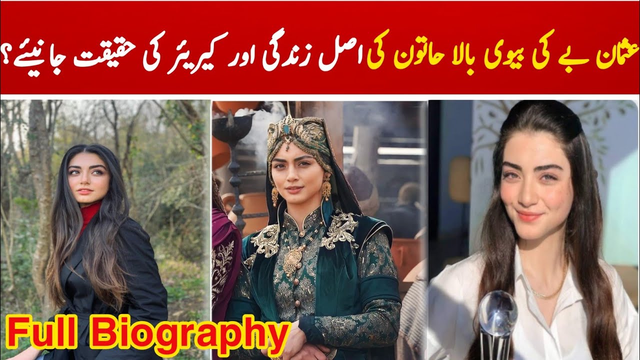 Osman bey wife Bala khatun Full life Biography #kurlusosman #viral # ...