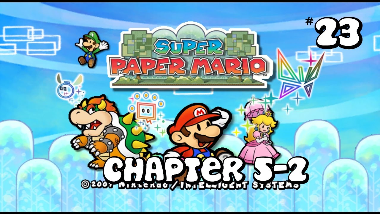 Super Paper Mario - Chapter 5-2 - Walkthrough - No Commentary - YouTube