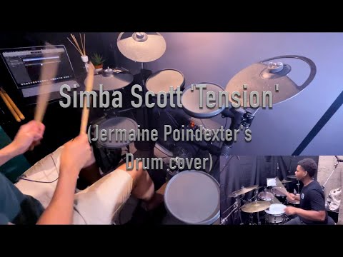 Simba Scott ‘Tension’ (Jermaine Poindexter on drums) *with transcription | Drum cover by Joshua ...