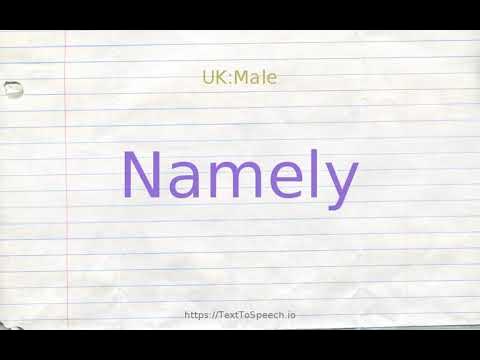 How to pronounce namely - YouTube