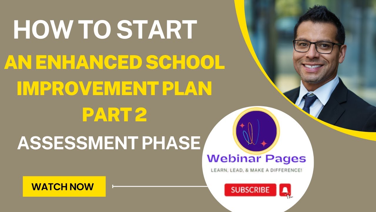 How to start an enhanced school improvement plan part 2- assessment ...