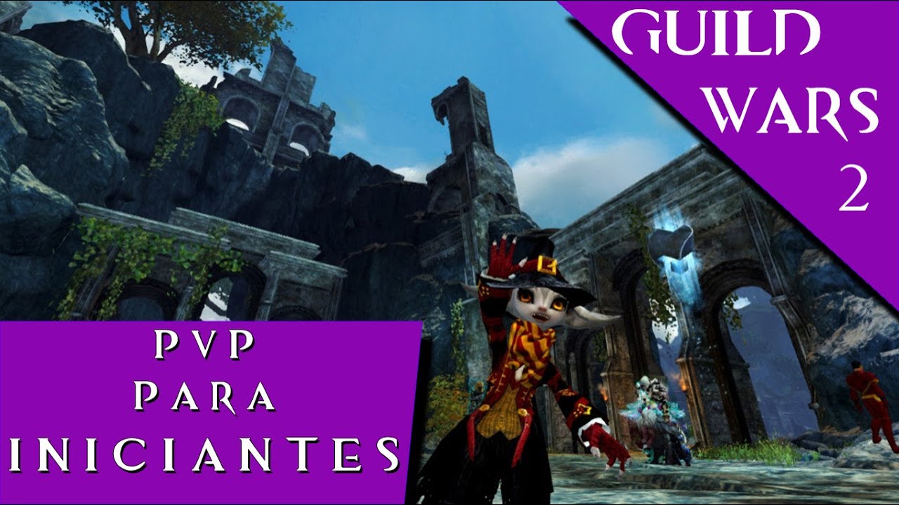 PvP Para Iniciantes - Guild Wars 2 GW2 - YouTube