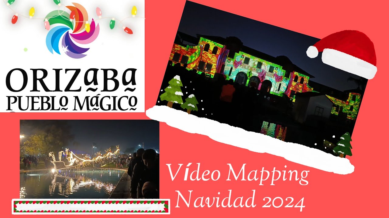 Vídeo Mapping Navidad 2024/Orizaba Pueblo Mágico - YouTube