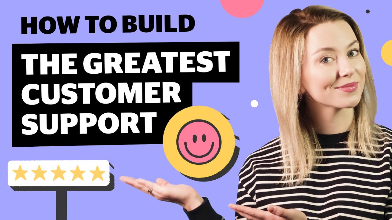How to Build the Greatest Customer Support - YouTube