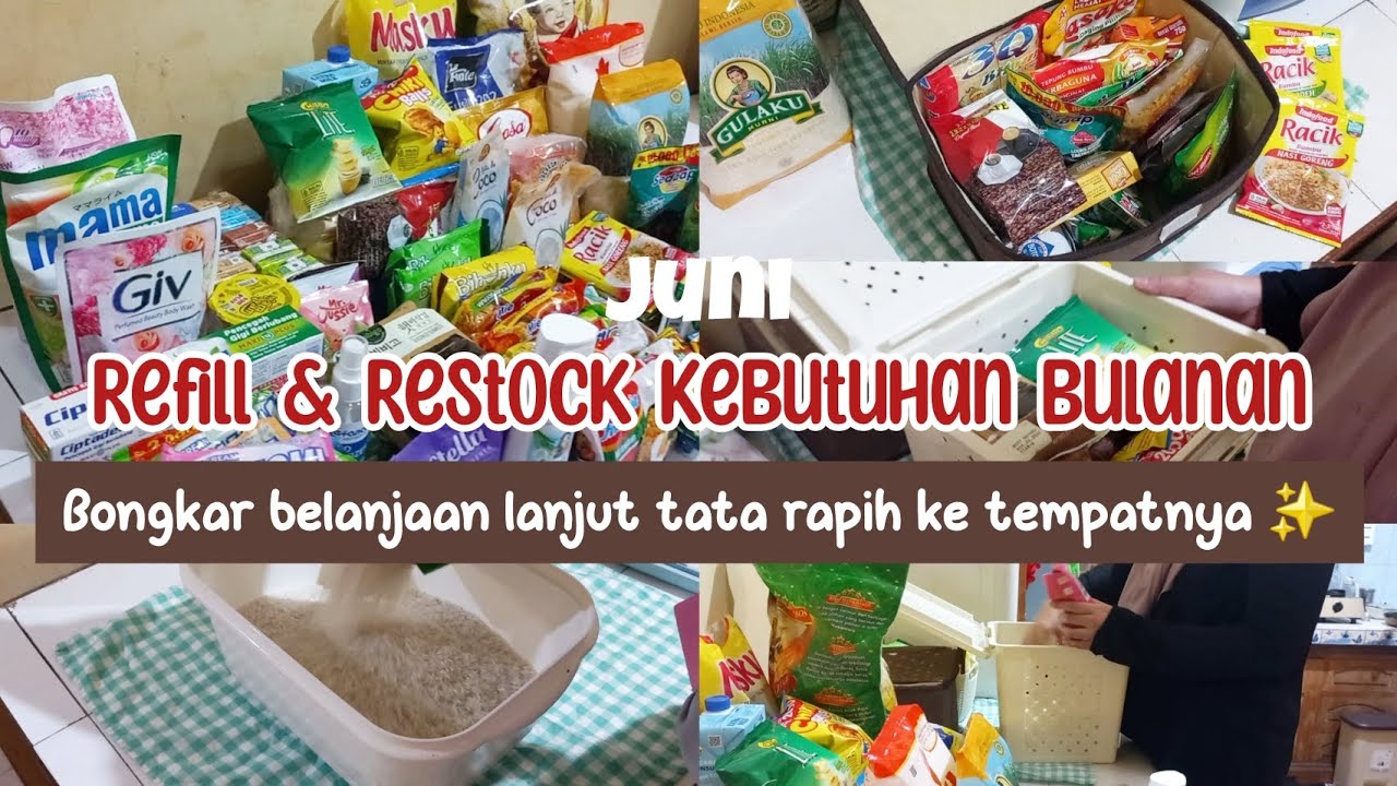 Bongkar belanja Bulanan Juni | refil dan restock kebutuhan bulanan ️ ...