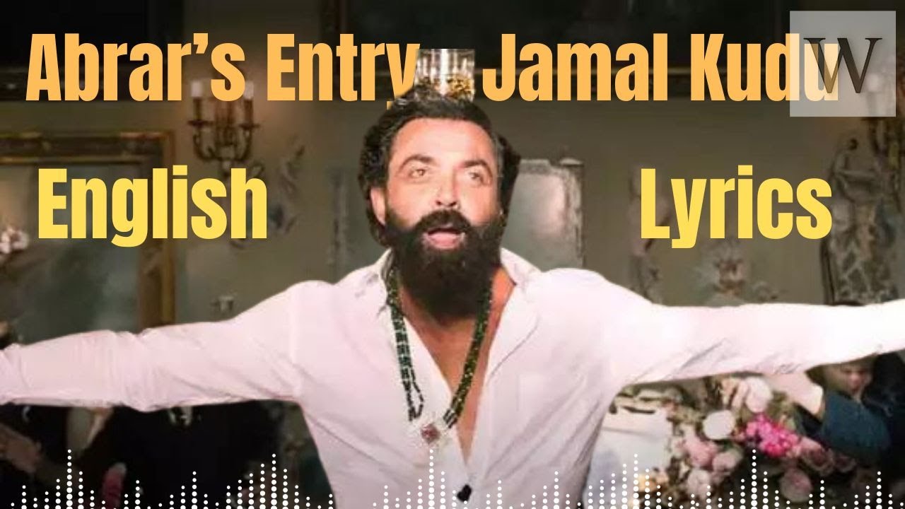 Abrar’s Entry - Jamal Kudu | English Lyrics - YouTube