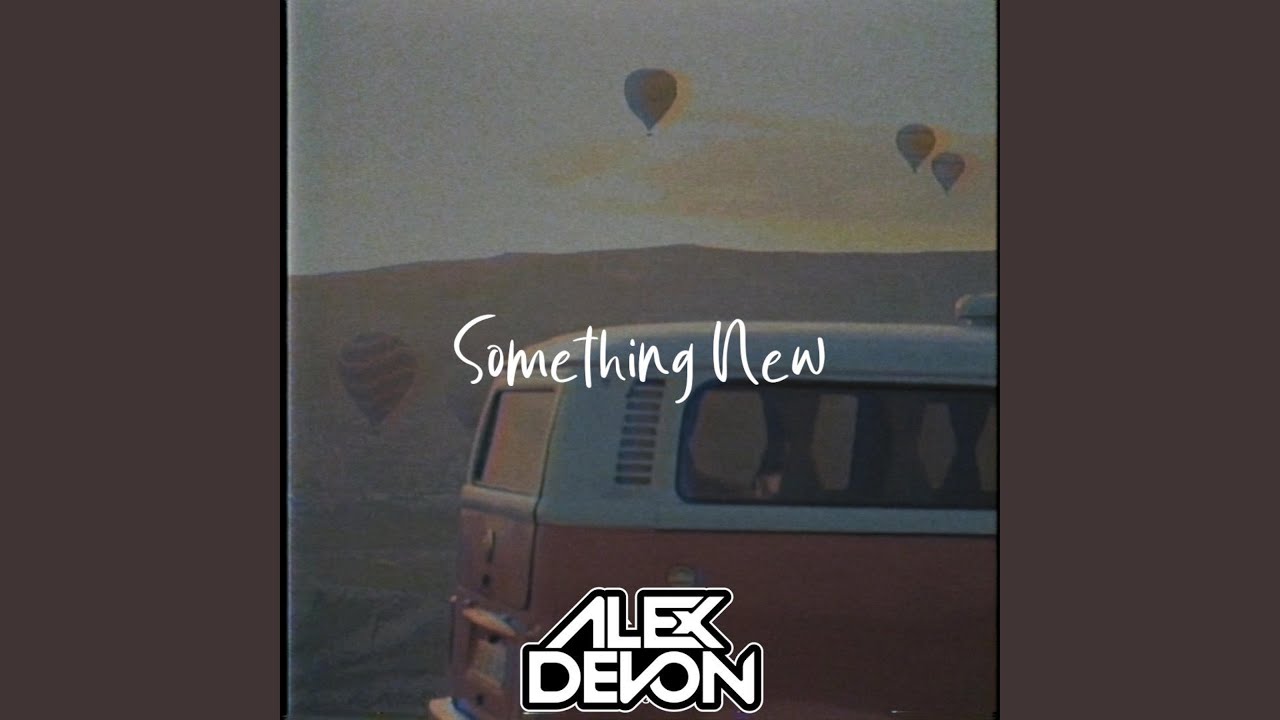 Something New (feat. Mash) - YouTube
