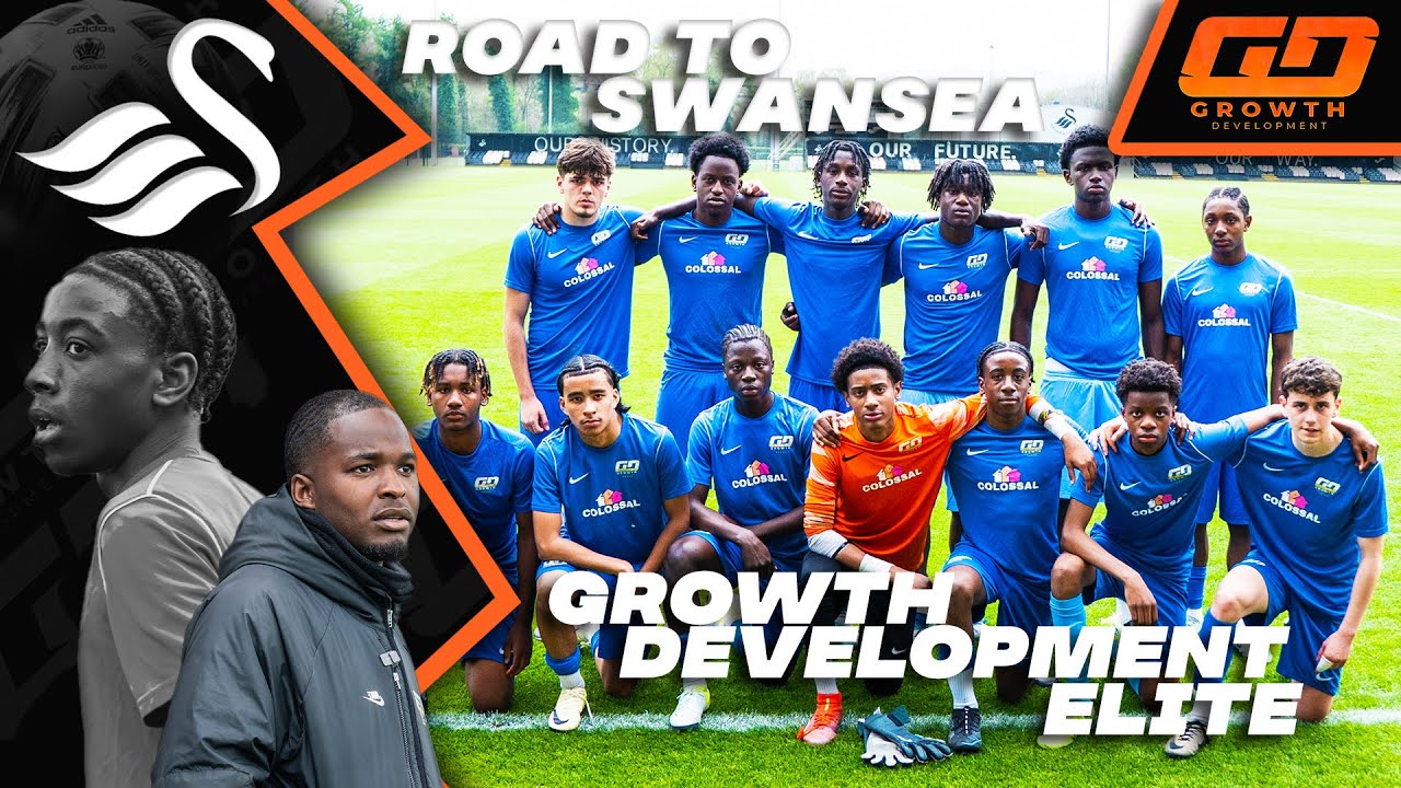 ROAD TO SWANSEA | GROWTH DEVELOPMENT ELITE - YouTube