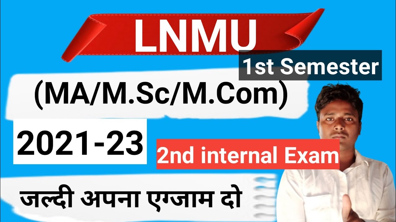 lnmu pg 1st semester 2nd internal exam 2021-23 | lnmu pg 1st semester ...