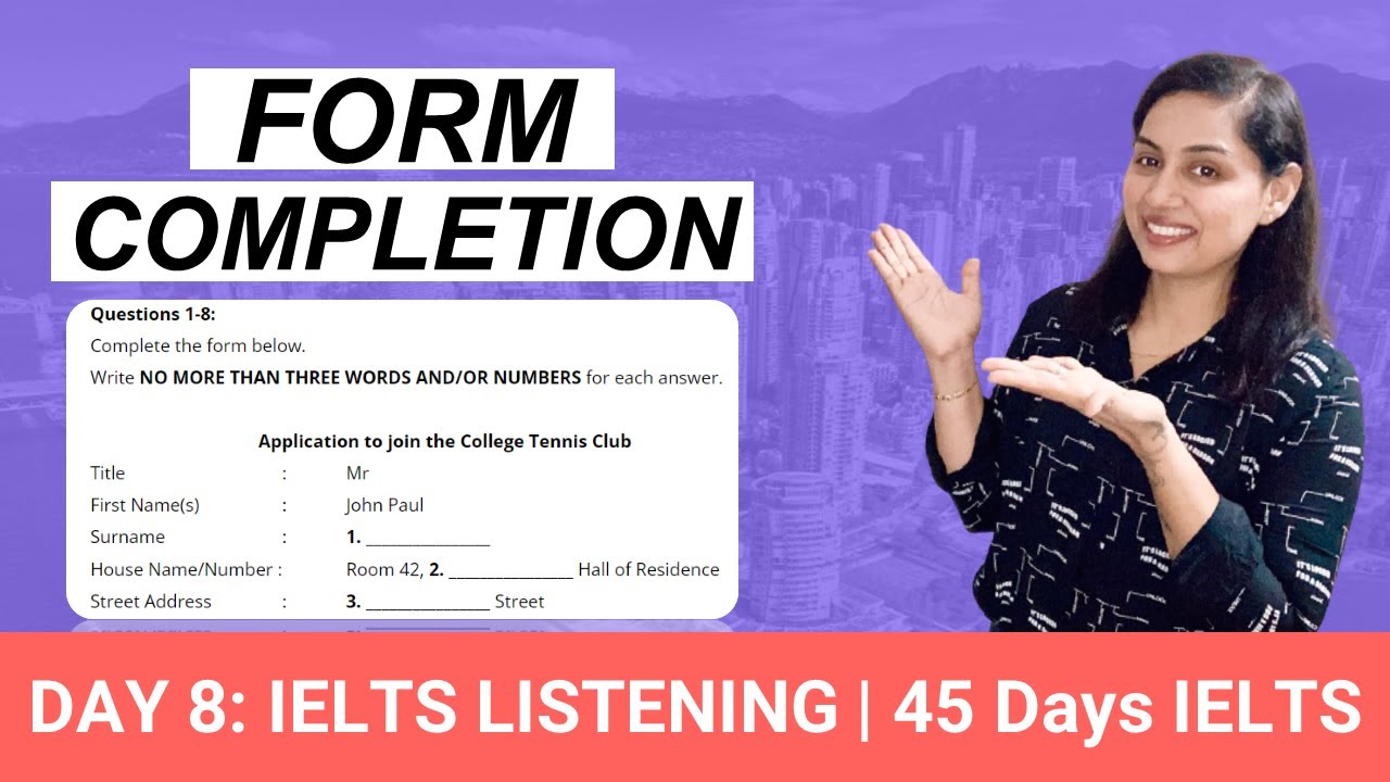 IELTS Listening Form Completion Practice | DAY 8 | IELTS in 45 Days # ...