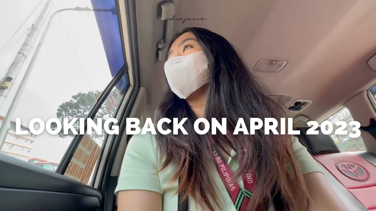April 2023 Vlog | Throwback | Chie Junio - YouTube