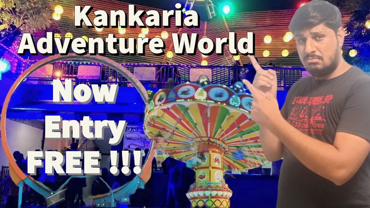 Kankaria Lake Ahmedabad Adventure park | Ticket & Rides | biggest ...