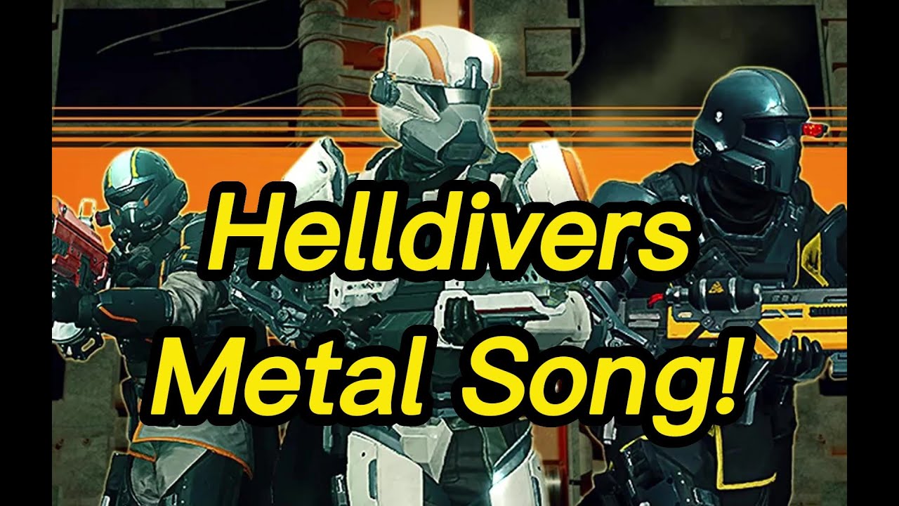 HELLDIVERS 2 METAL SONG - "We Are The Helldivers!" - original by ...