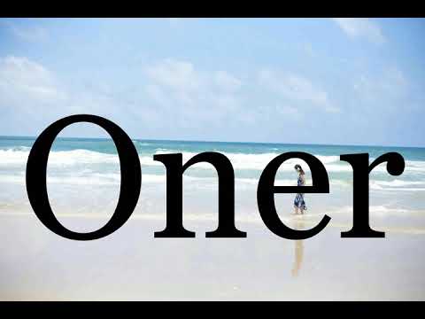 How To Pronounce Oner🌈🌈🌈🌈🌈🌈Pronunciation Of Oner - YouTube