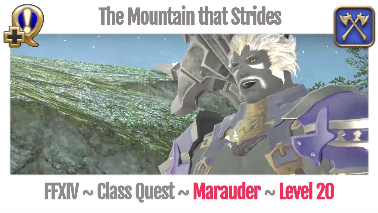 FFXIV Marauder Level 20 Class Quest ~ A Realm Reborn ~ The Mountain ...