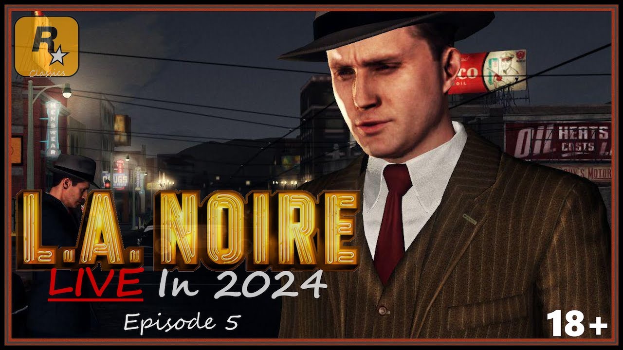 LA Noire in 2024! Episode 5: Completing Vice + more| LIVE | #LANoire # ...