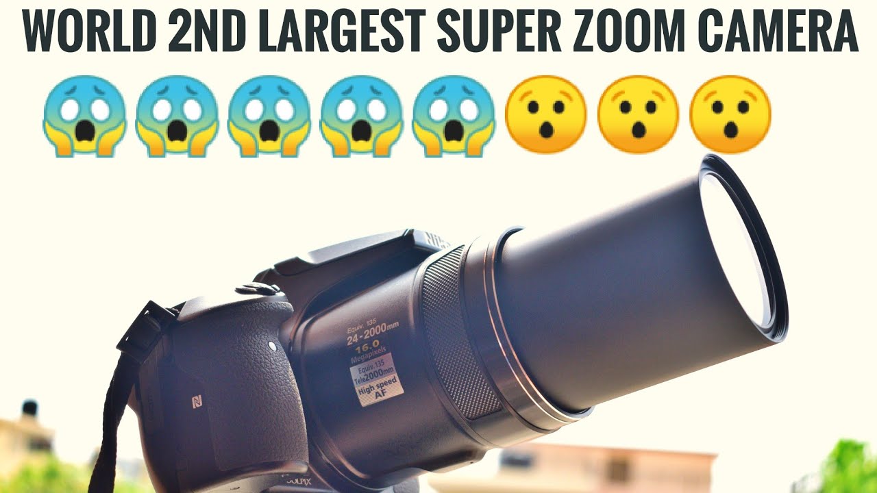 World Largest Super Zoom Camera :- Nikon Coolpix P900 - YouTube