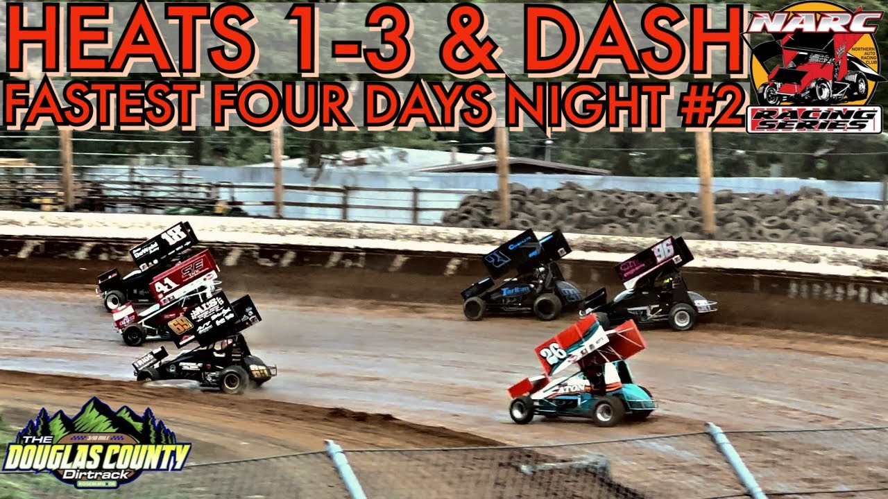 NARC 410 King Of The West | Heat 1-3 & Dash | Douglas County Dirt Track ...