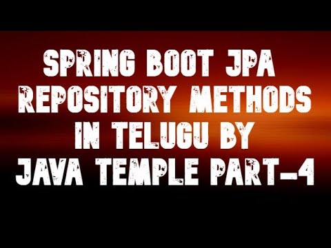 spring boot JpaRepository methods in telugu || java temple || part 4 - YouTube