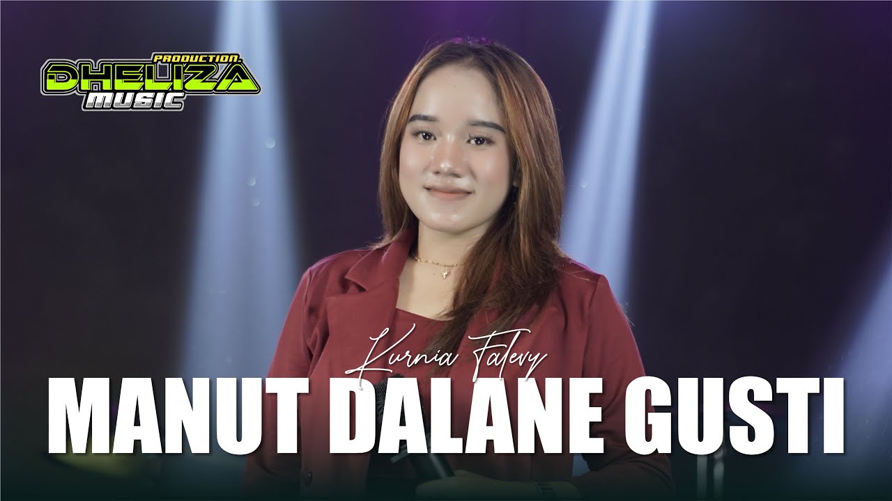 KURNIA FALEVY - MANUT DALANE GUSTI ( OFFICIAL LIVE MUSIC ) - YouTube