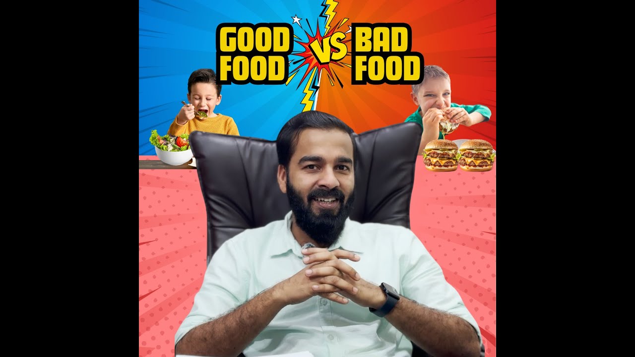 Good Food Vs Bad food | paranting Tips for new generation parents - YouTube