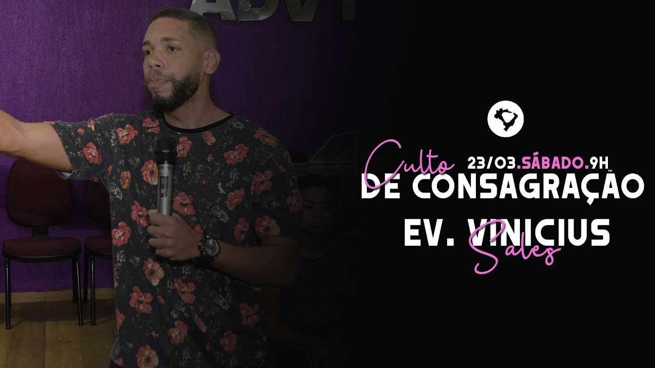 Ev. Vinicius Sales | Lucas 19:1-3 | (Saudação) | Consagração | 23/03/19 ...
