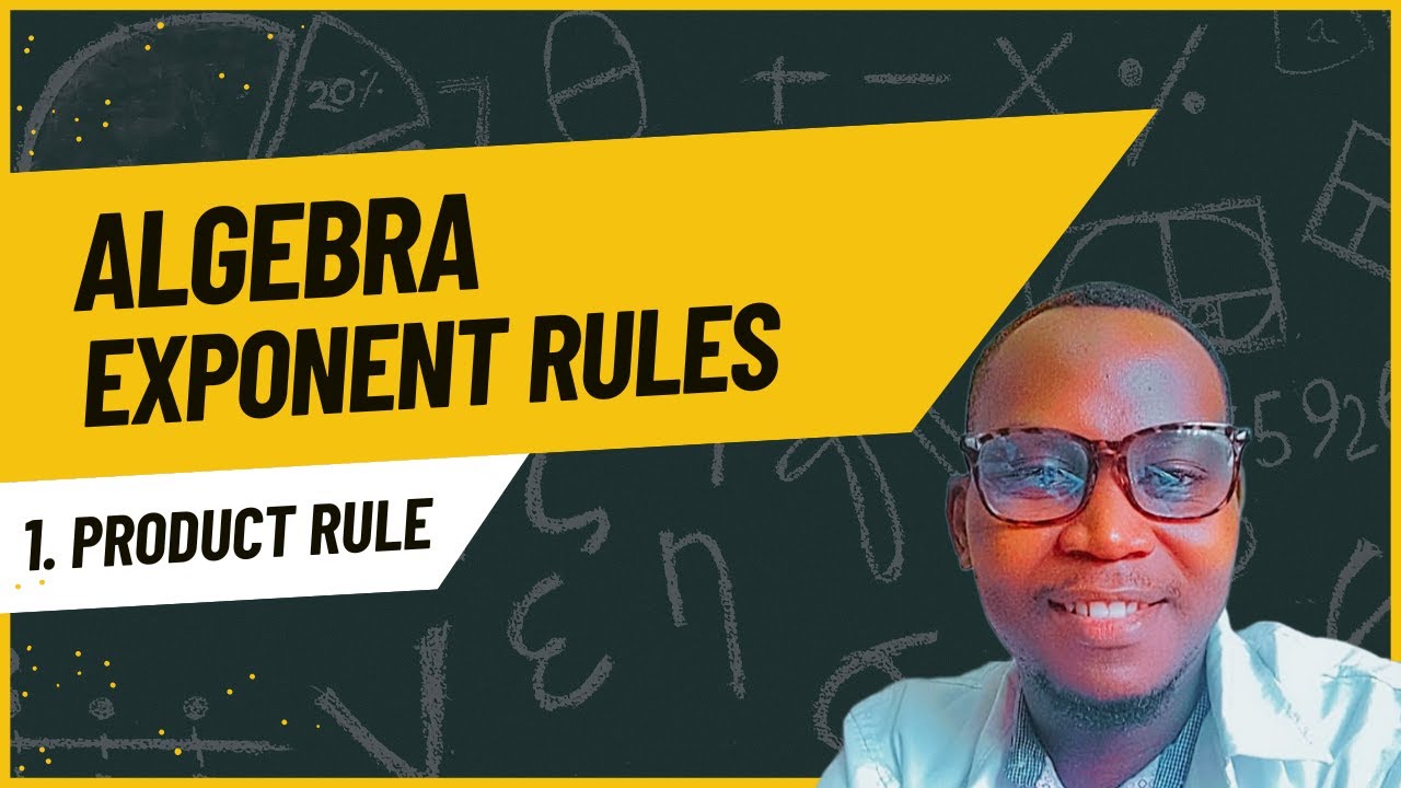 College Algebra - Exponent rules (Rules of Indices) - 1. Product Rule ...
