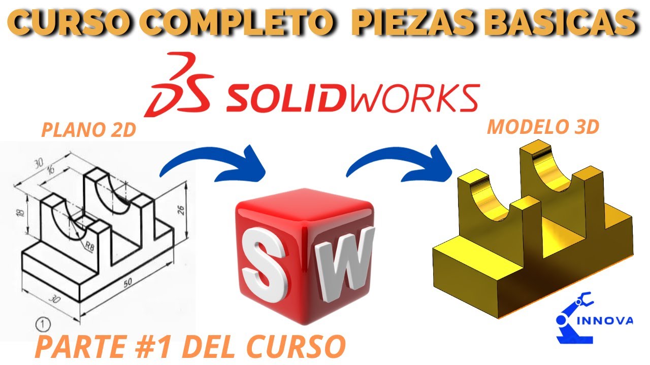 El Curso más Completo de SolidWoks 100% Gratis Online | PARTE #1 | - YouTube