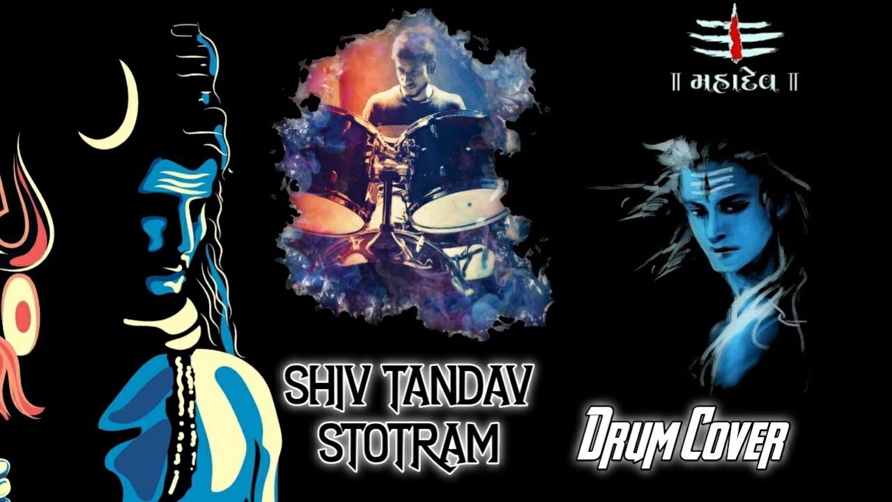 Shiv Tandav Stotram Drum Cover - YouTube