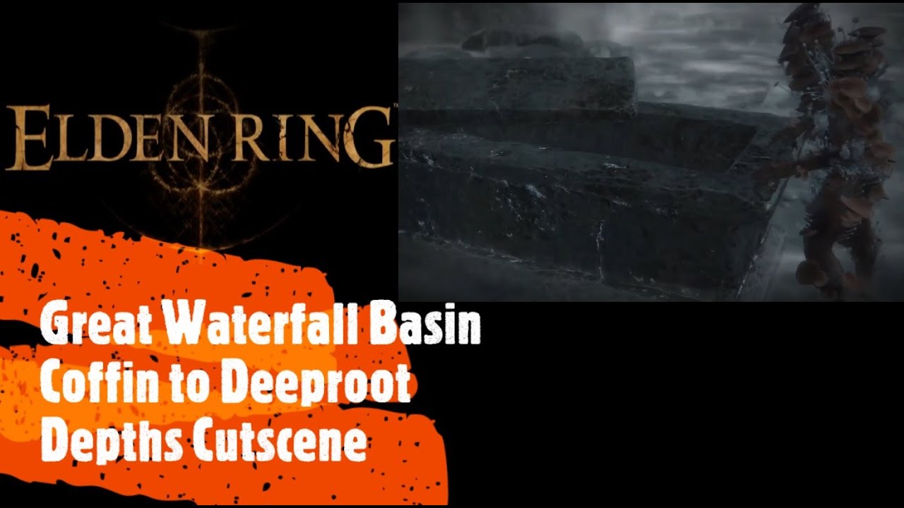 Elden Ring [Great Waterfall Basin Coffin to Deeproot Depths Cutscene] - YouTube
