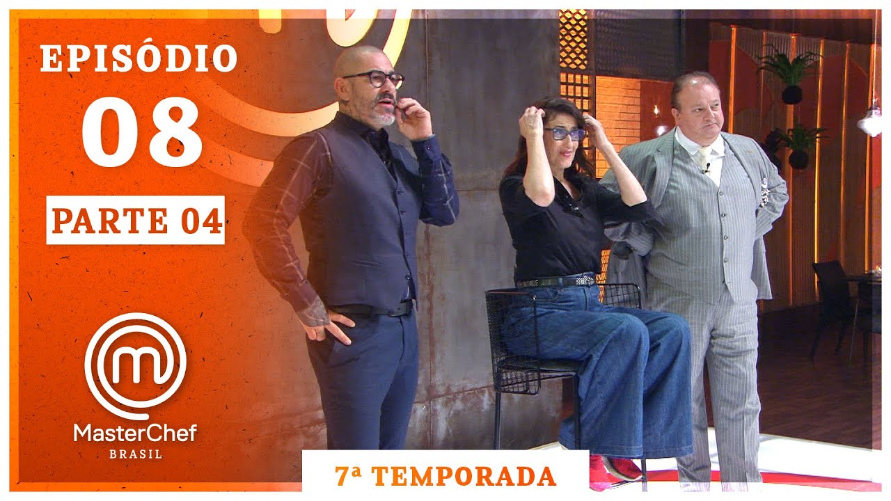 MASTERCHEF BRASIL (01/09/2020) | PARTE 04 | EP 08 | TEMP 07 - YouTube