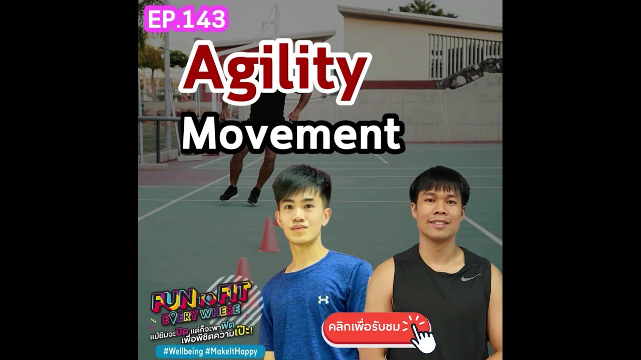 EP.143 : Agility Movement - YouTube