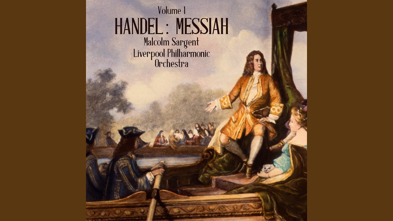 Messiah, HWV 56 - Part 1: Then Shall The Eyes Of The Blind - YouTube